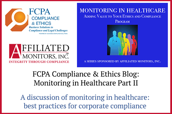 FCPA Compliance & Ethics Blog on Monitoring in Healthcare, Part II ...